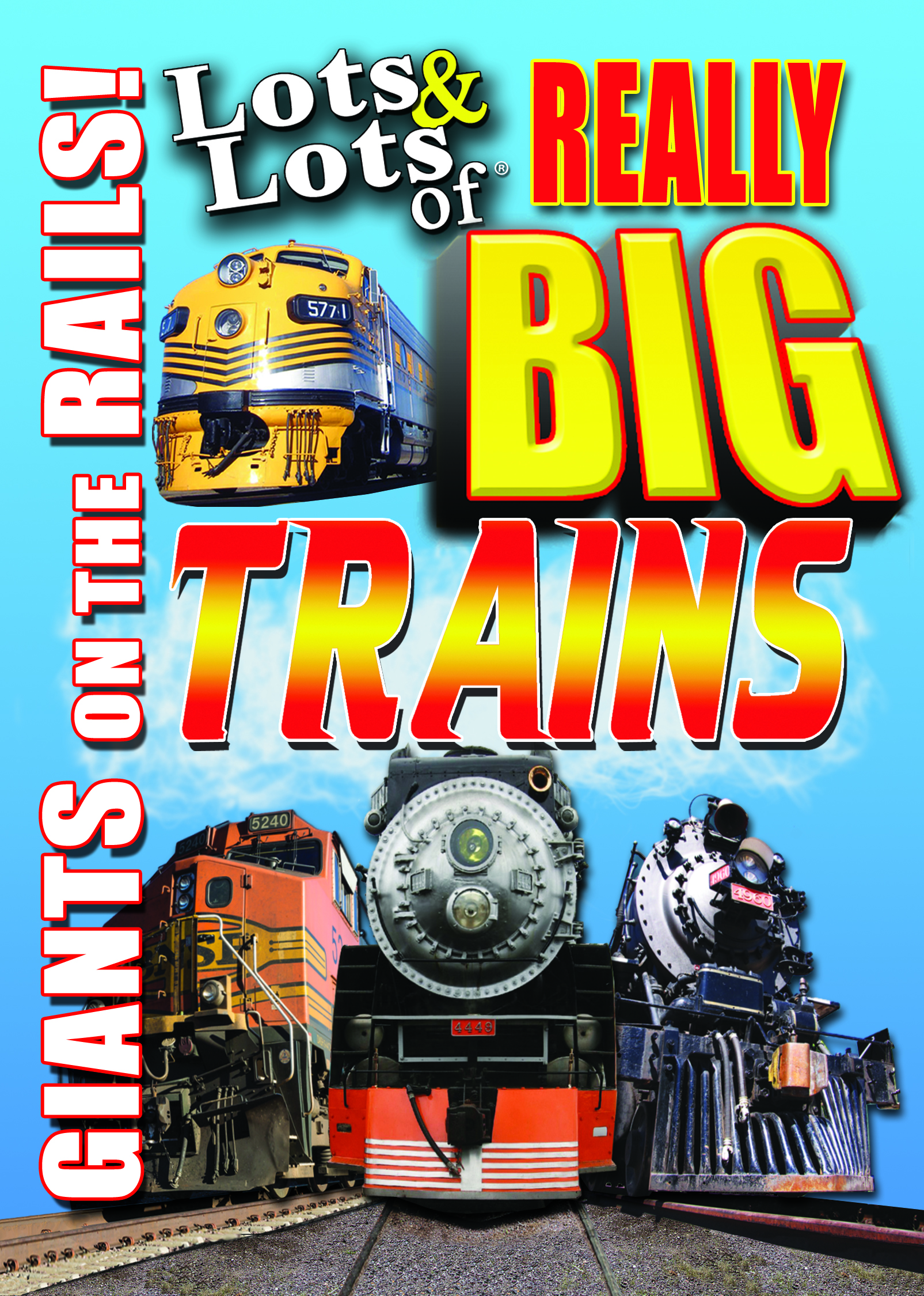 Lots & Lots Of Really Big Trains - Giants On The Rails | Marshall ...