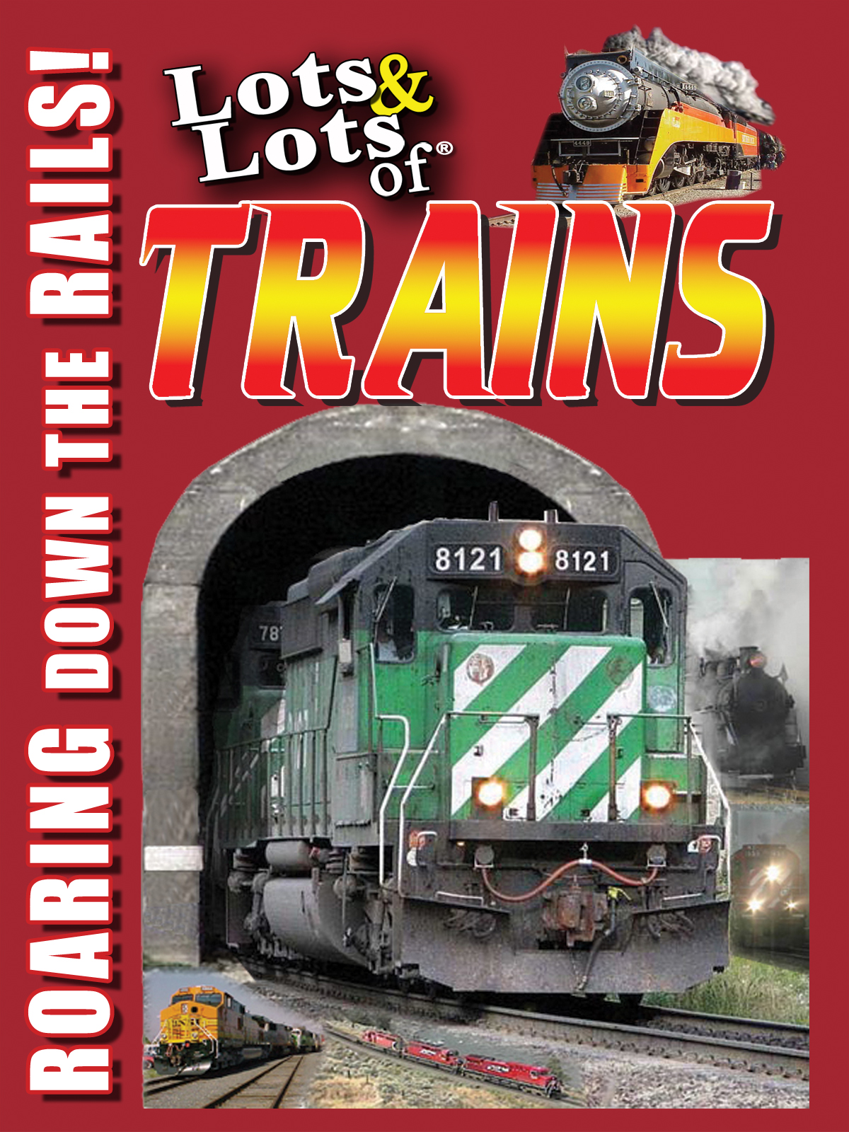 Lots & Lots Of Trains - Roaring Down The Rails | Marshall Publishing Inc