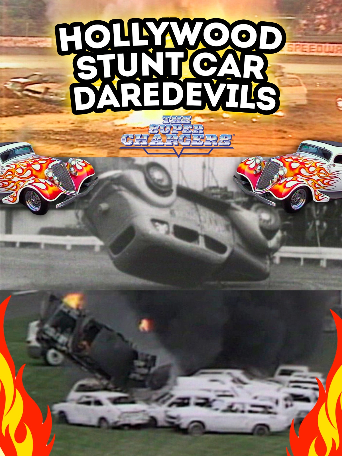 Hollywood Stunt Car Daredevils - The Super Chargers | Marshall ...